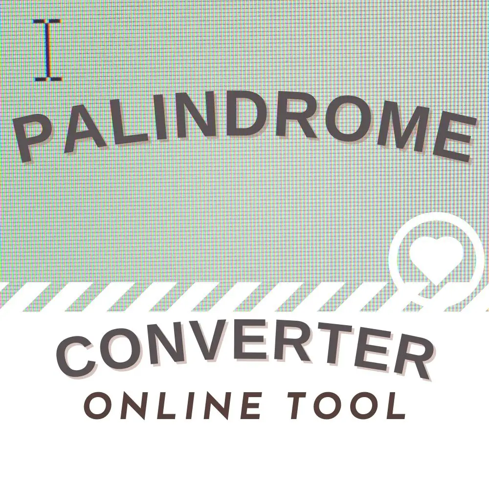 Palindrome Converter