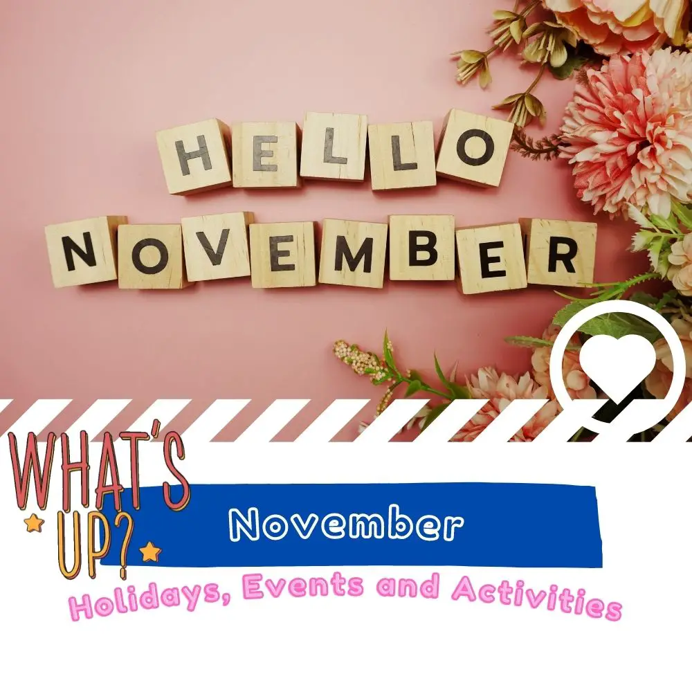 November Holidays, Observances and Events - I Love IT