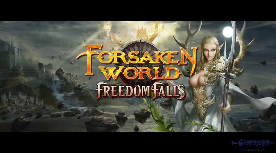 Forsaken World - I Love IT