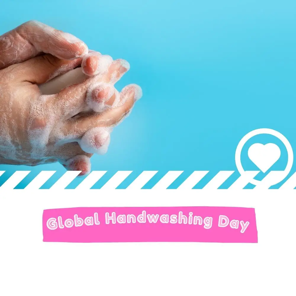 Global Handwashing Day (2025) - I Love IT