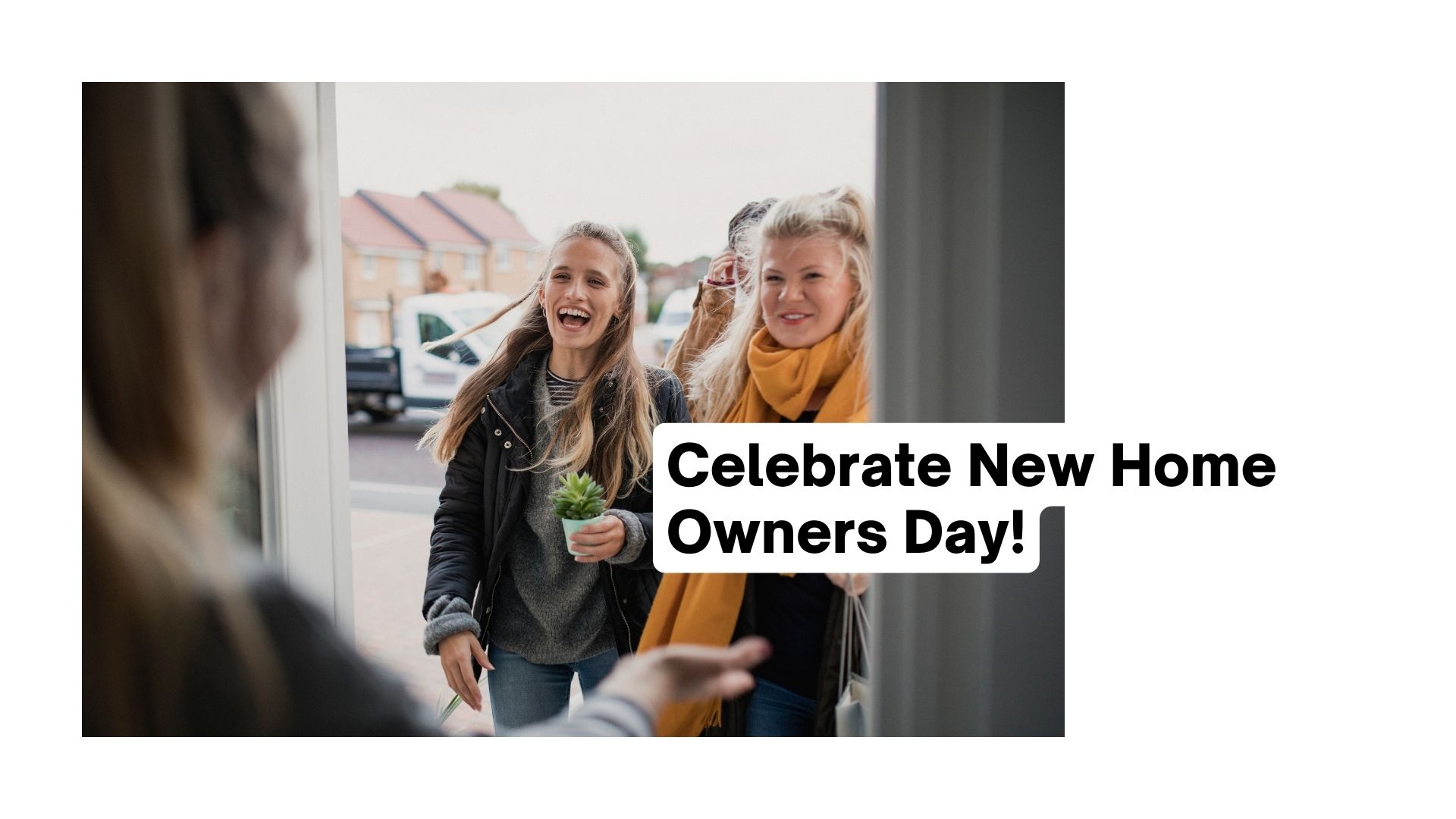 New Home Owners Day (2024) - I Love IT