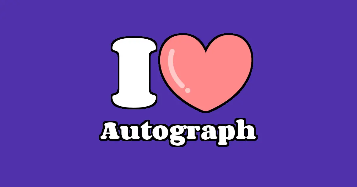 Autograph Collecting as a Passion - I Love IT