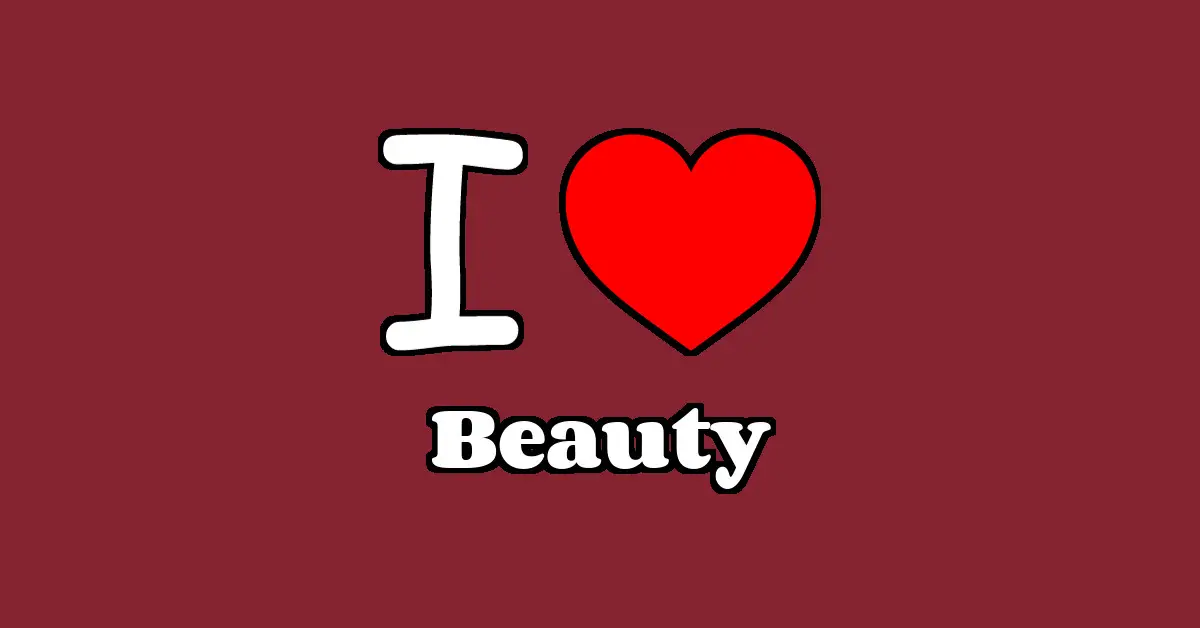 Beauty as a Passion - I Love IT