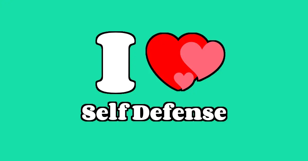 Self Defense as a Passion - I Love IT