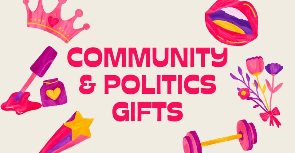 Community & Politics Gifts: Unique Present Ideas for Political ...