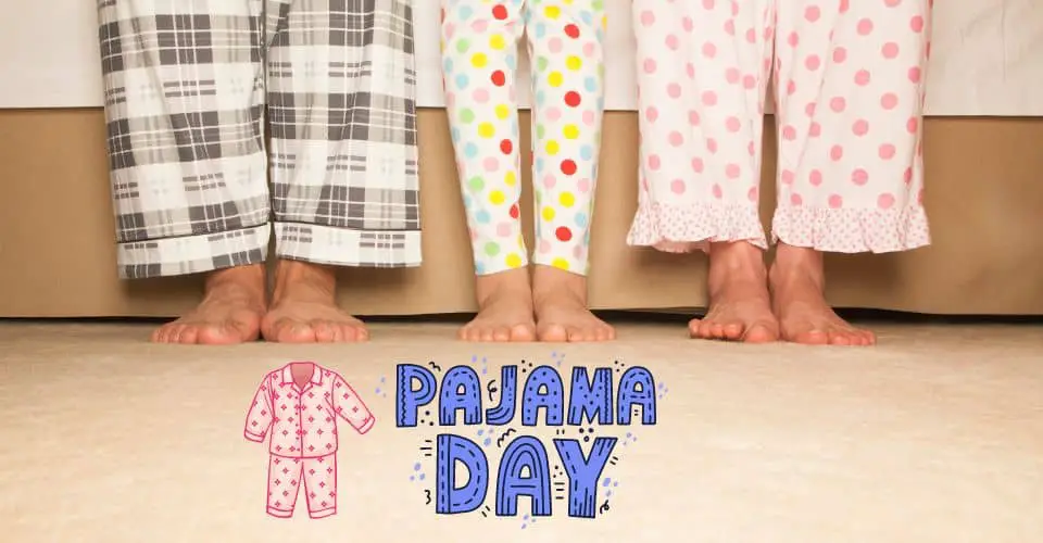National Pajama Day (2025) - I Love IT