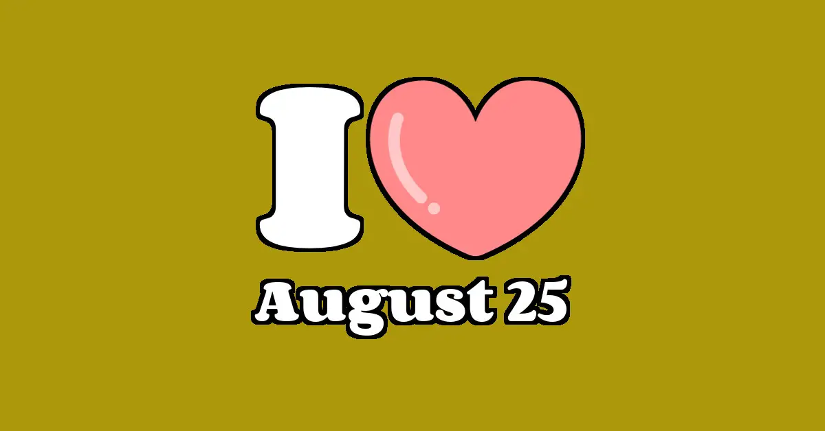 August 25 - I Love IT