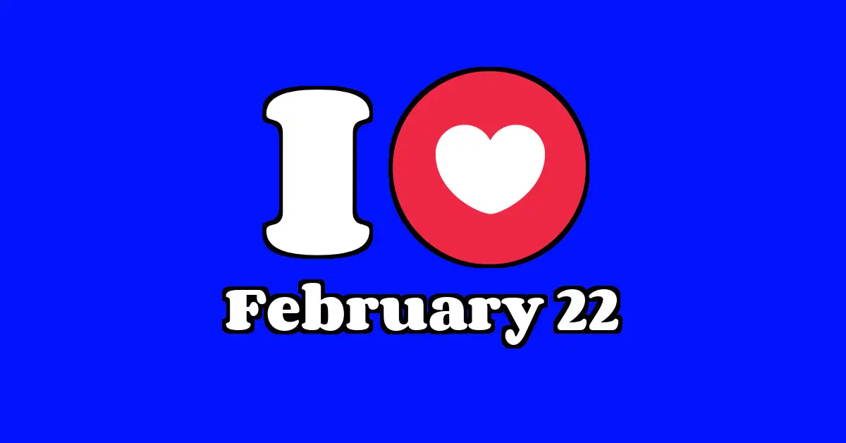 February 22 - I Love IT