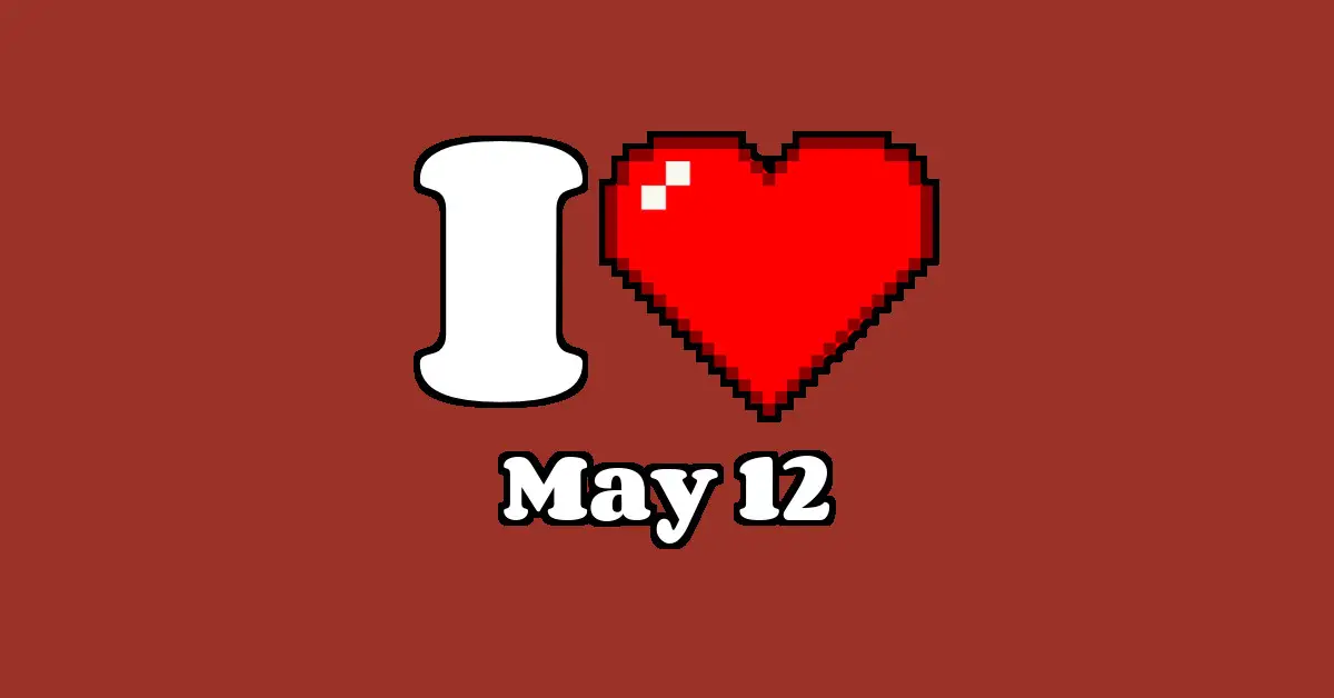 May 12 - I Love IT
