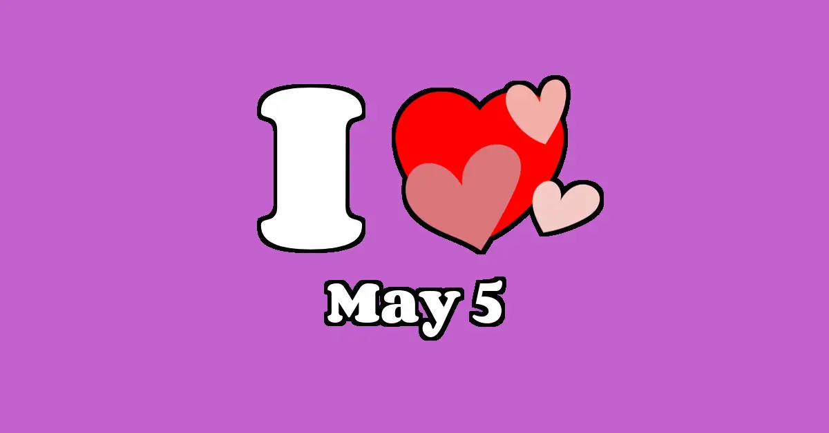 May 5 - I Love IT
