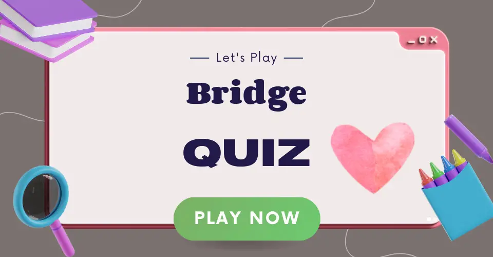 Bridge Quiz - I Love IT