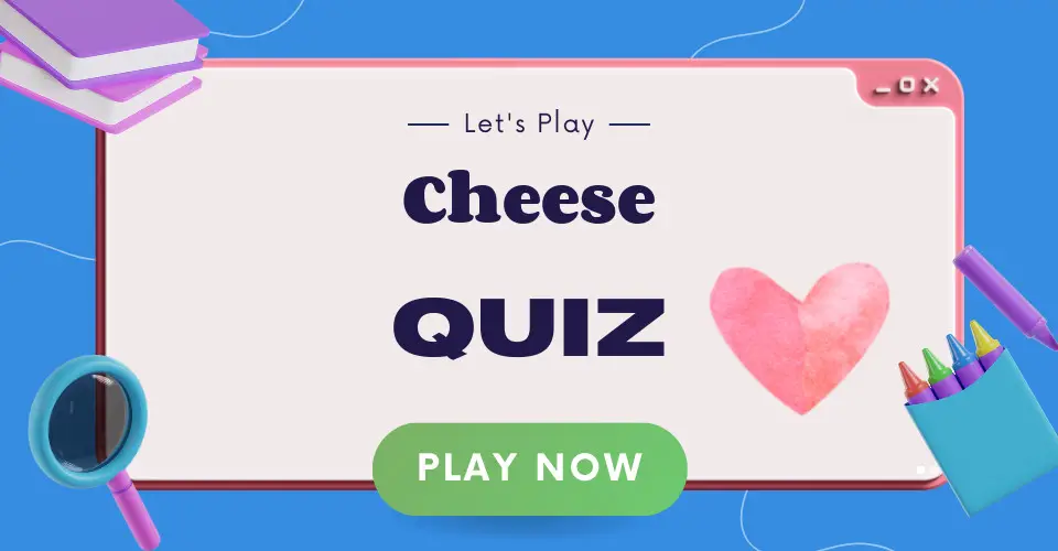 Cheese Quiz - I Love IT