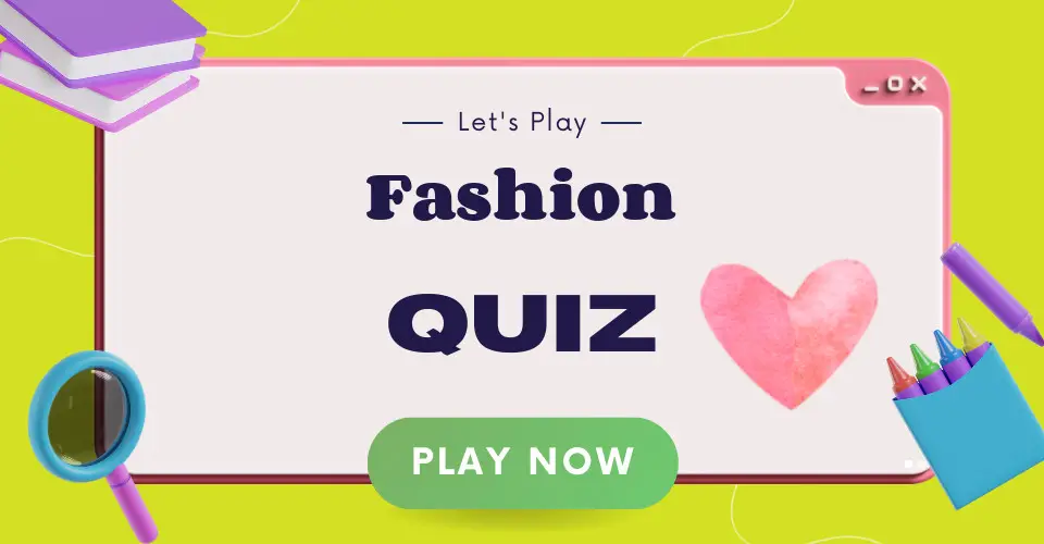 Fashion Quiz - I Love IT