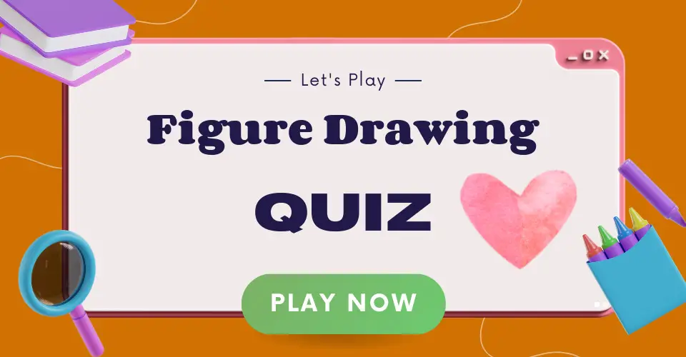 Figure Drawing Quiz - I Love IT