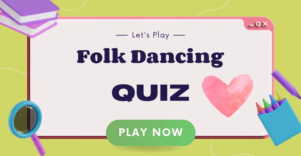 Folk Dancing Quiz - I Love IT