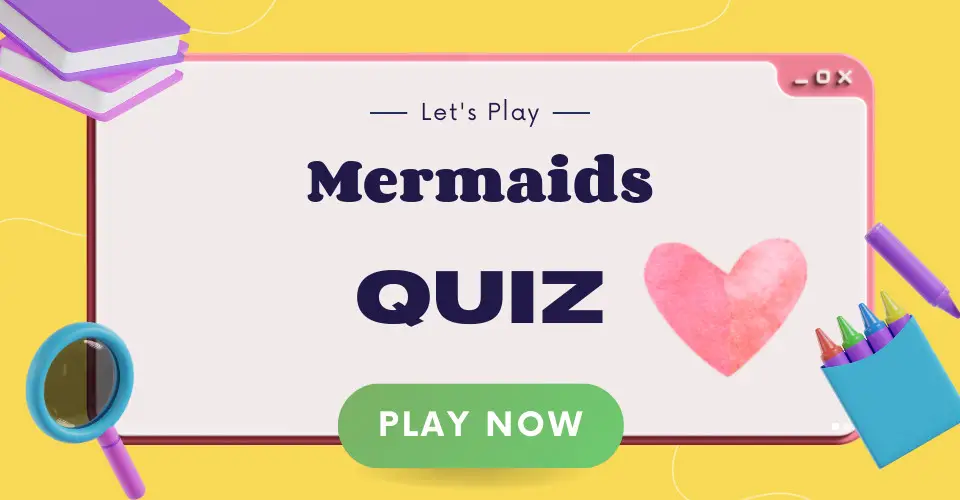Mermaids Quiz - I Love IT