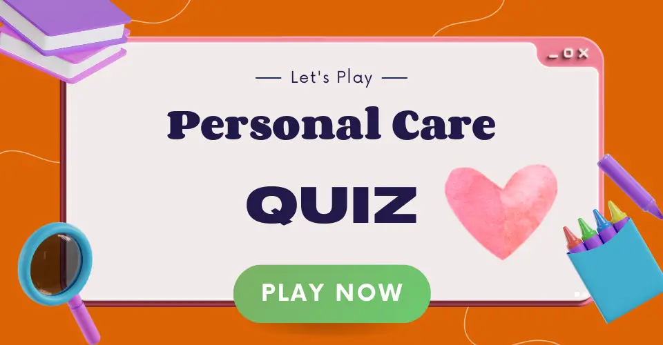 Personal Care Quiz - I Love IT