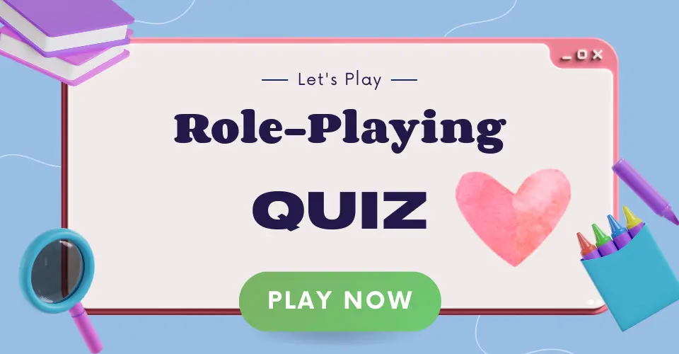 Role-Playing Quiz - I Love IT