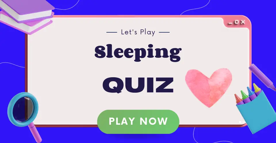 Sleeping Quiz - I Love IT