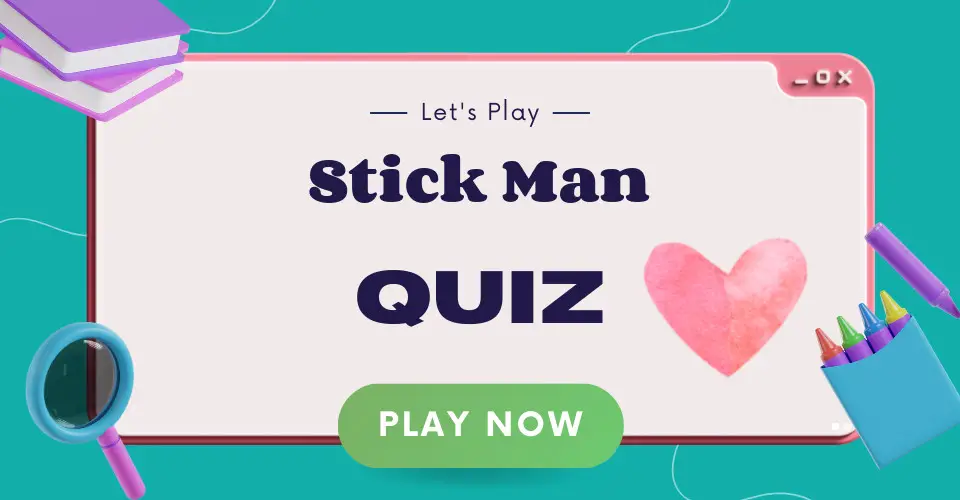 Stick Man Quiz - I Love IT