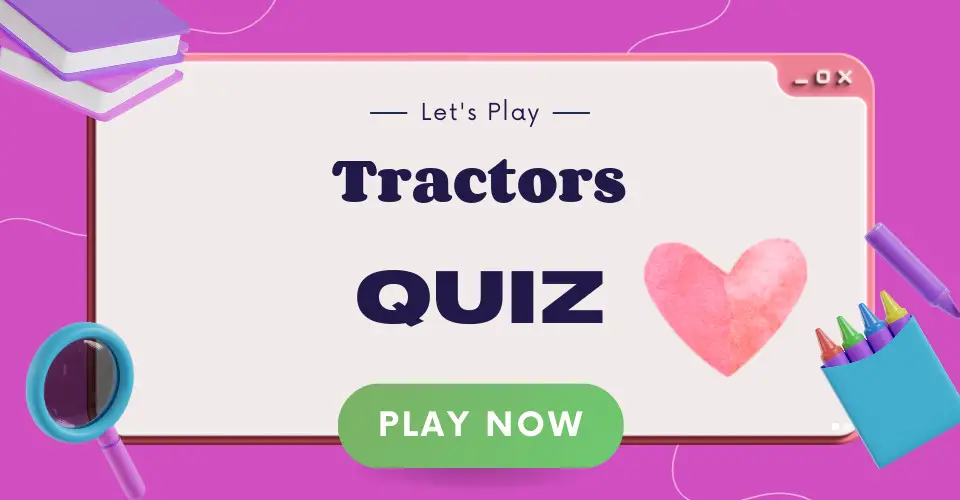 Tractors Quiz - I Love IT