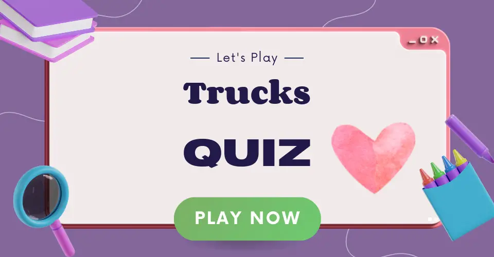 Trucks Quiz - I Love IT