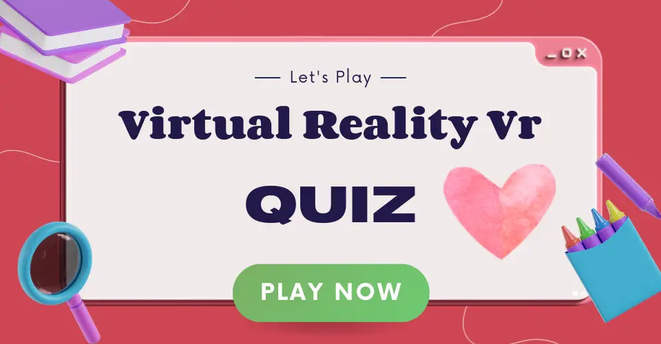 Virtual Reality Vr Quiz - I Love IT